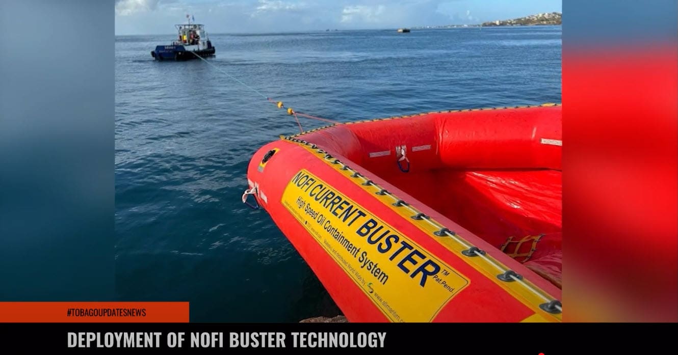 Deployment of NOFI Current Buster Technology - Tobago Updates