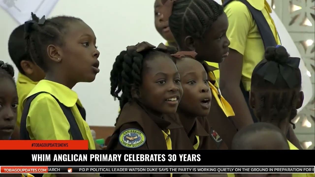 Whim Anglican Primary School Celebrates 30 Years - Tobago Updates