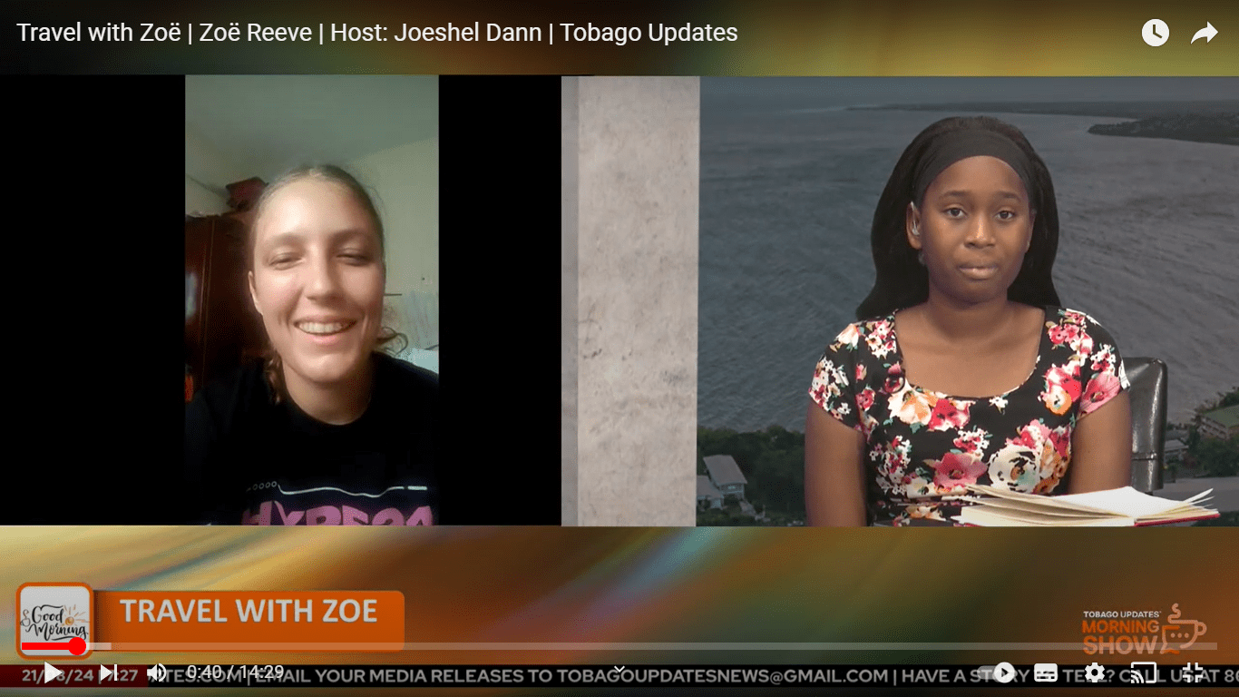 Travel with Zoë | Zoë Reeve | Tobago Updates - Tobago Updates