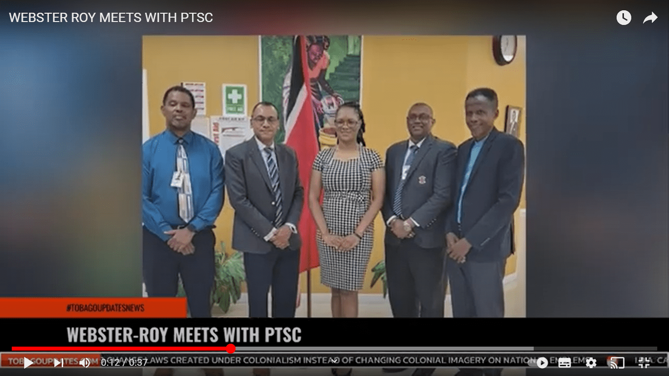 Webster-Roy meets with PTSC | Tobago Updates